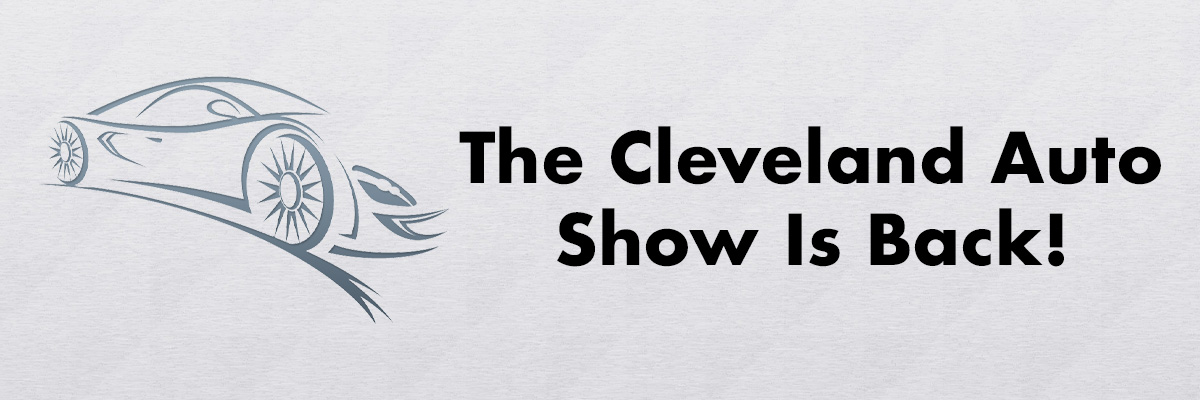 Cleveland Auto Show | Local Car Dealer near Cleveland, OH